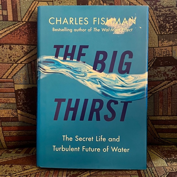 Accents | 312 The Big Thirst The Secret Life And Turbulent Future Of ...